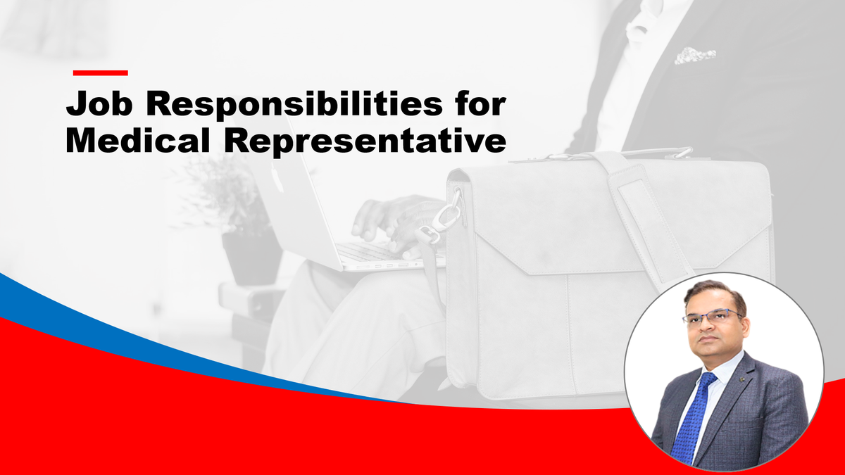 Job Responsibilities of Medical Representative