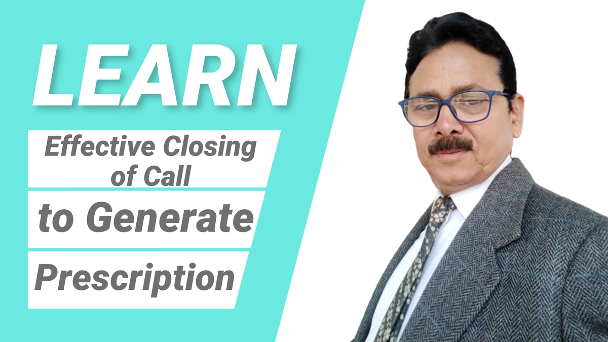 Effective Closing of Call to Generate Prescription