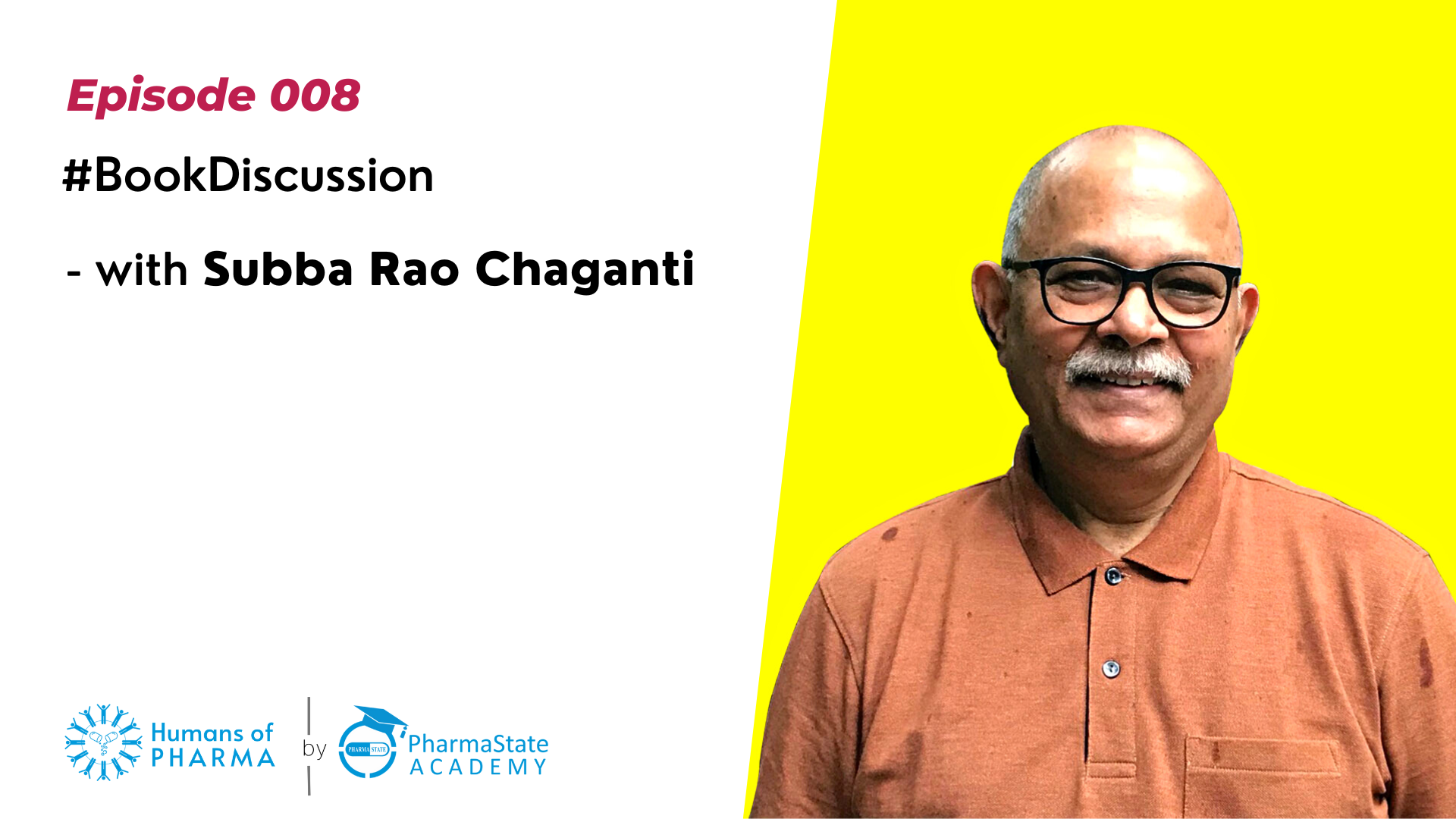Episode 8 - Book Discussion with Subba Rao Chaganti | Humans of Pharma ...