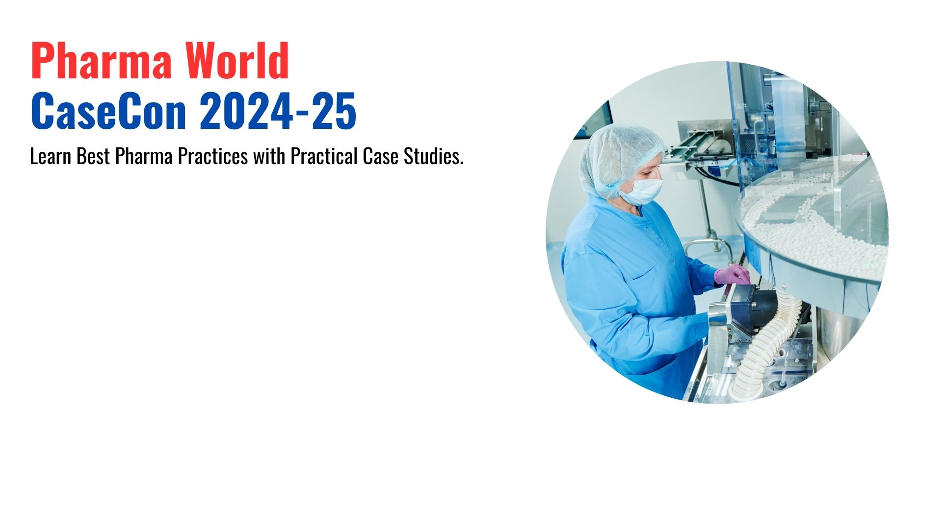 Pharma World CaseCon 2024-25
